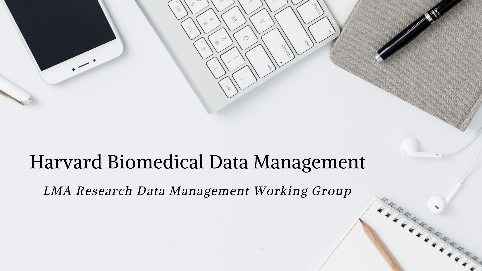 Harvard Biomedical Data Management | Data Management